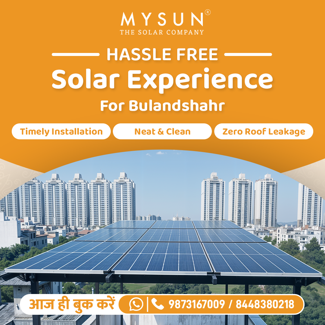 How to Get Solar Subsidy in Bulandshahr with MYSUN